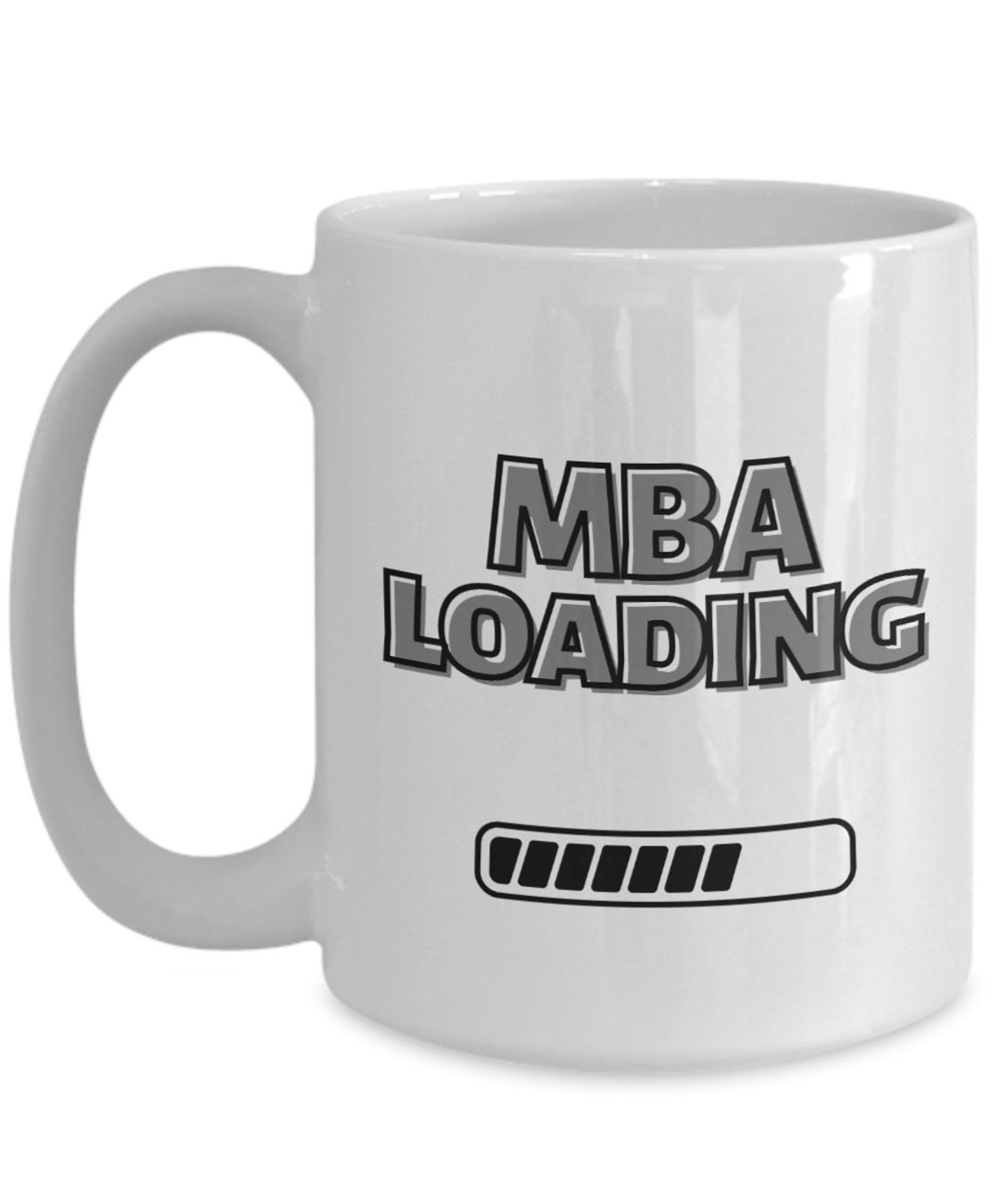 MBA Loading Mug - Masters Degree Gift Idea- Master's Degree Graduation ...