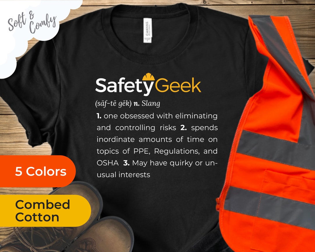 Definition of a Safety Geek Tee | Safety Manager Tshirt | Workplace ...