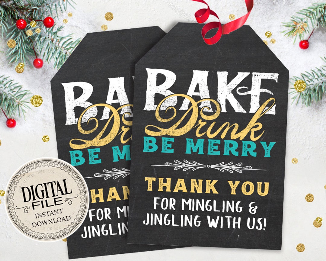 Bake Drink Be Merry Gift Tags Baking Christmas Tags Mingle and Jingle ...