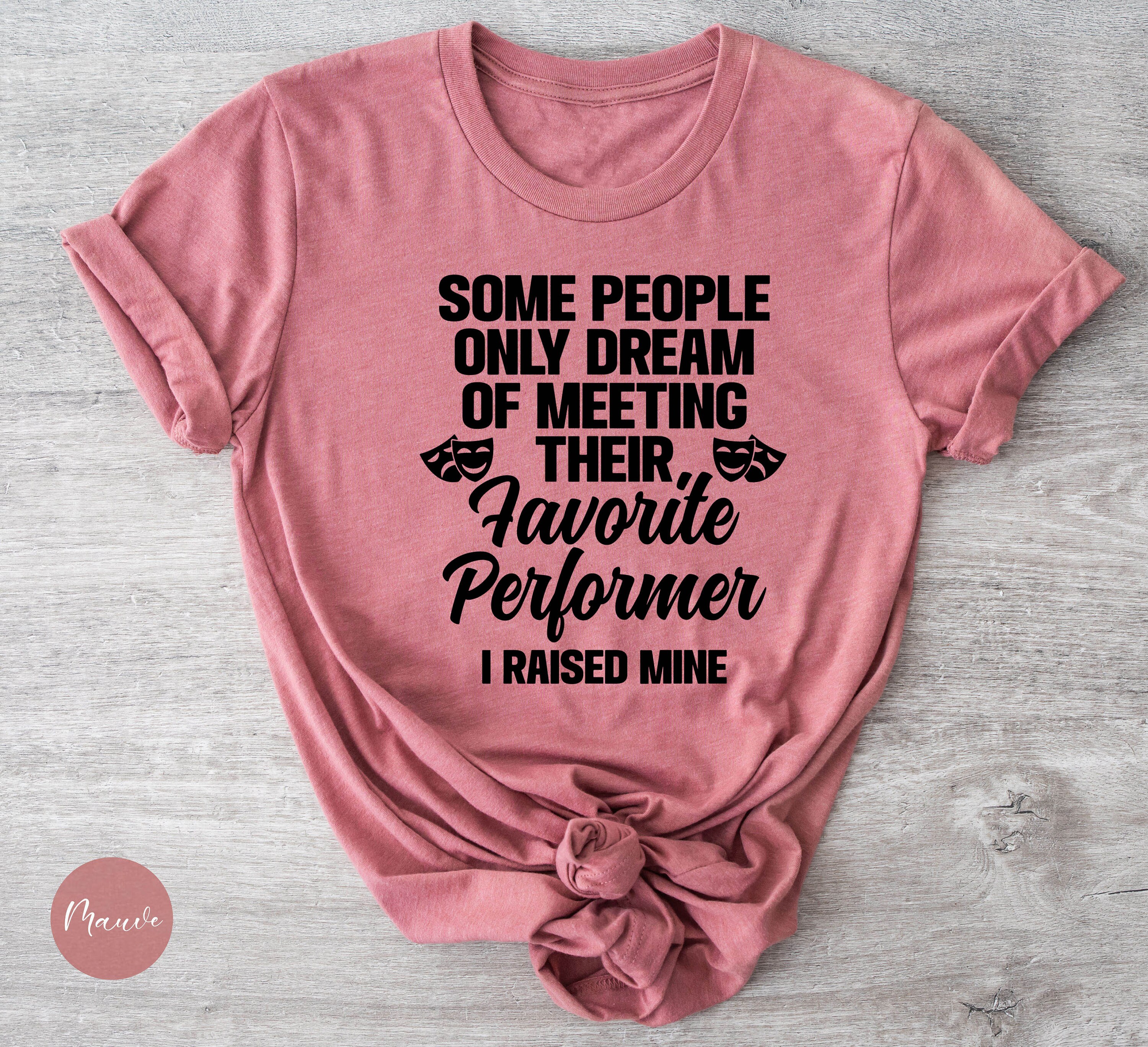 Theater Mom T-shirt, Proud Performer Parent Gift - Etsy