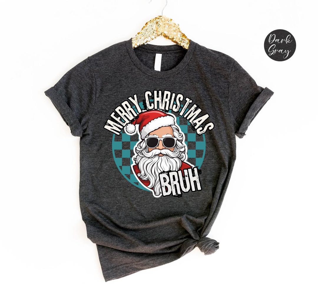 Funny Santa Bruh Christmas Tee, Unisex Christmas Shirt - Etsy