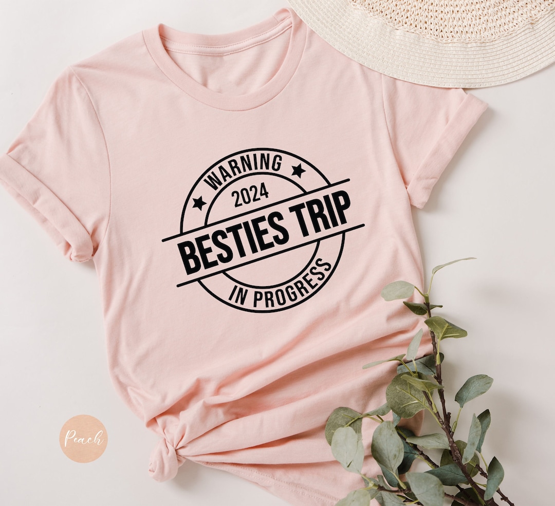 Shirts for Besties, Trip Shirts, Best Friends Shirts, Bff Shirts ...