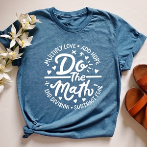 Do the Math Teacher Shirt Math Shirt, Math Teacher, Science Shirt ...