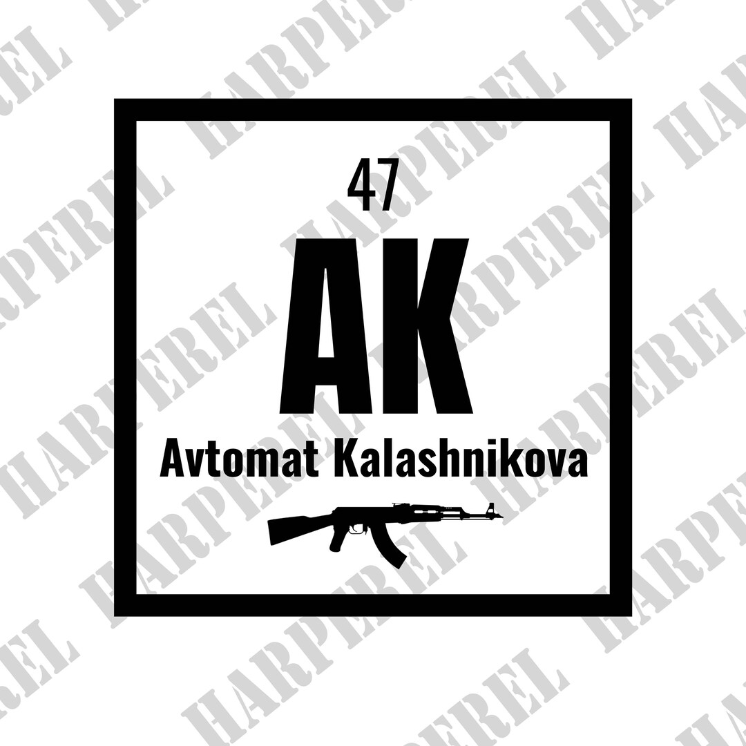 Periodic Table AK-47, AK47 Svg and Png Digital Download - Etsy