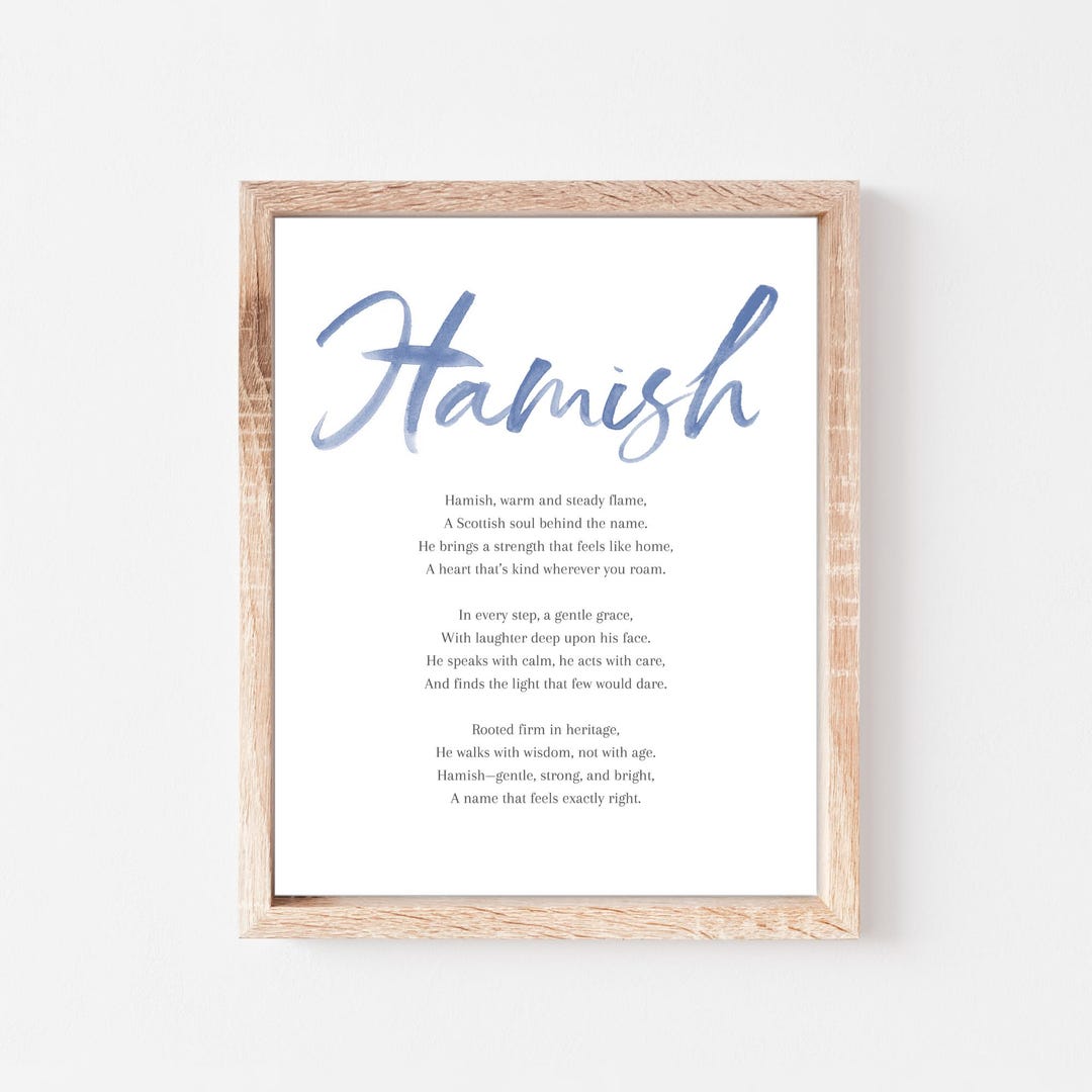 Hamish Baby Name Meaning Poem Baby Names Nursery Sign Boy Names ...