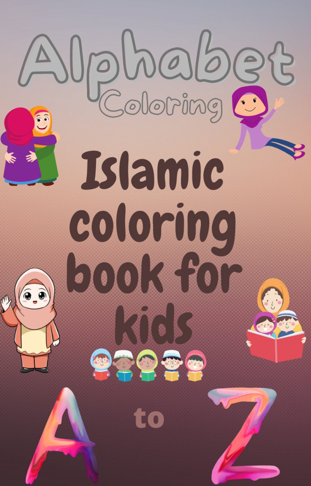 Islamic Coloring Book for Children. A Fun and Entertaining Way to Teach ...