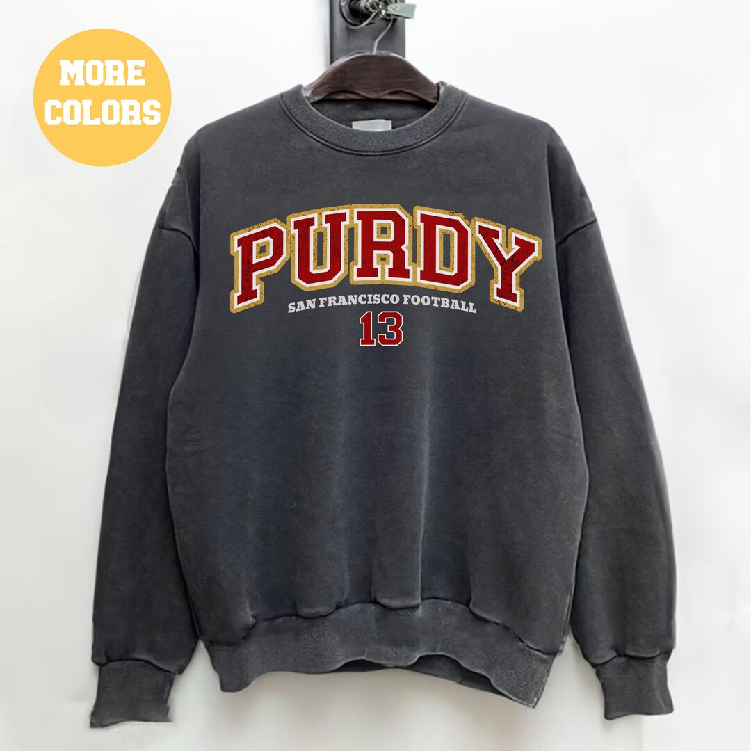 Comfort Colors Brock Purdy Sweatshirt, San Francisco Football ...