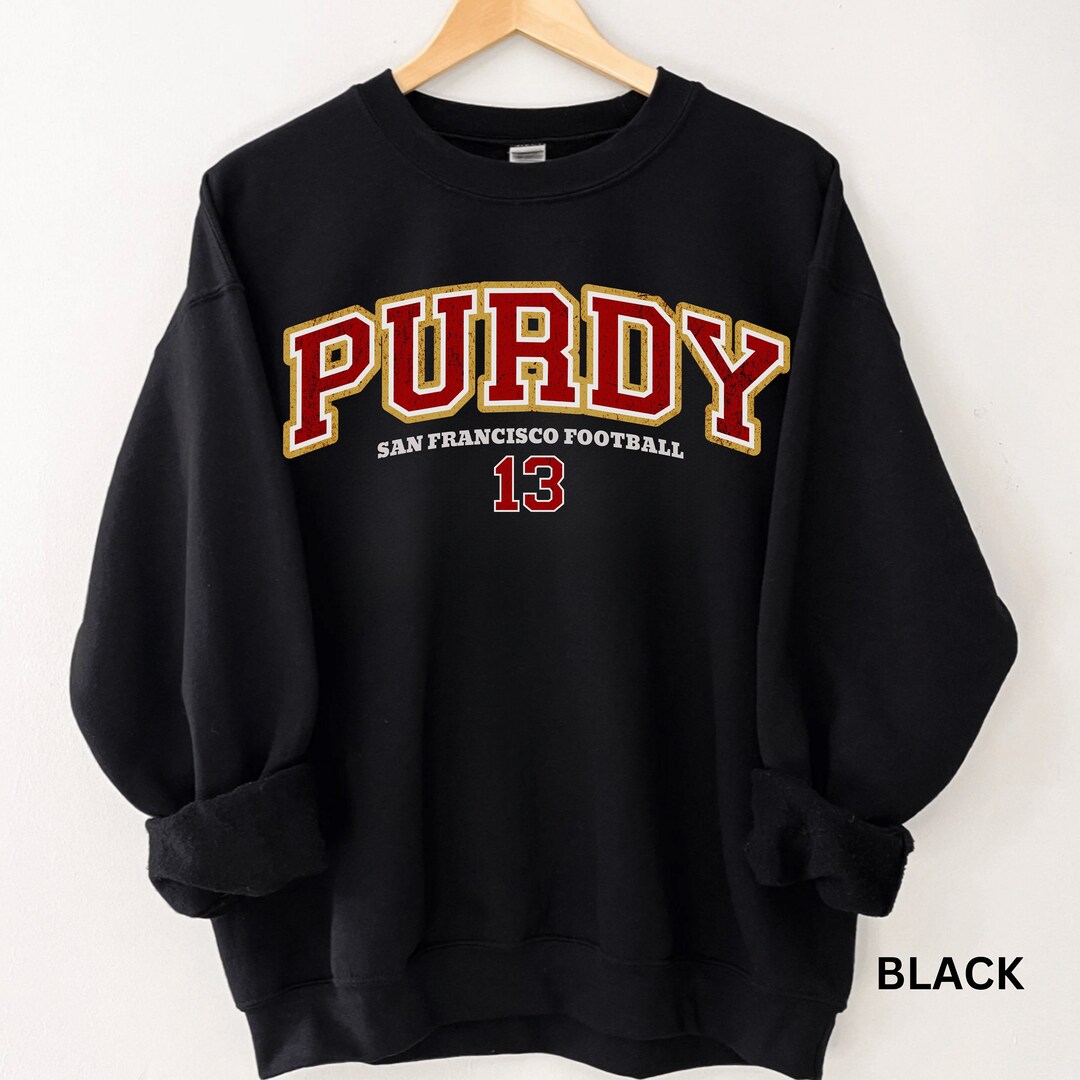 Brock Purdy Sweatshirt, Vintage San Francisco Football Sweatshirt, San ...