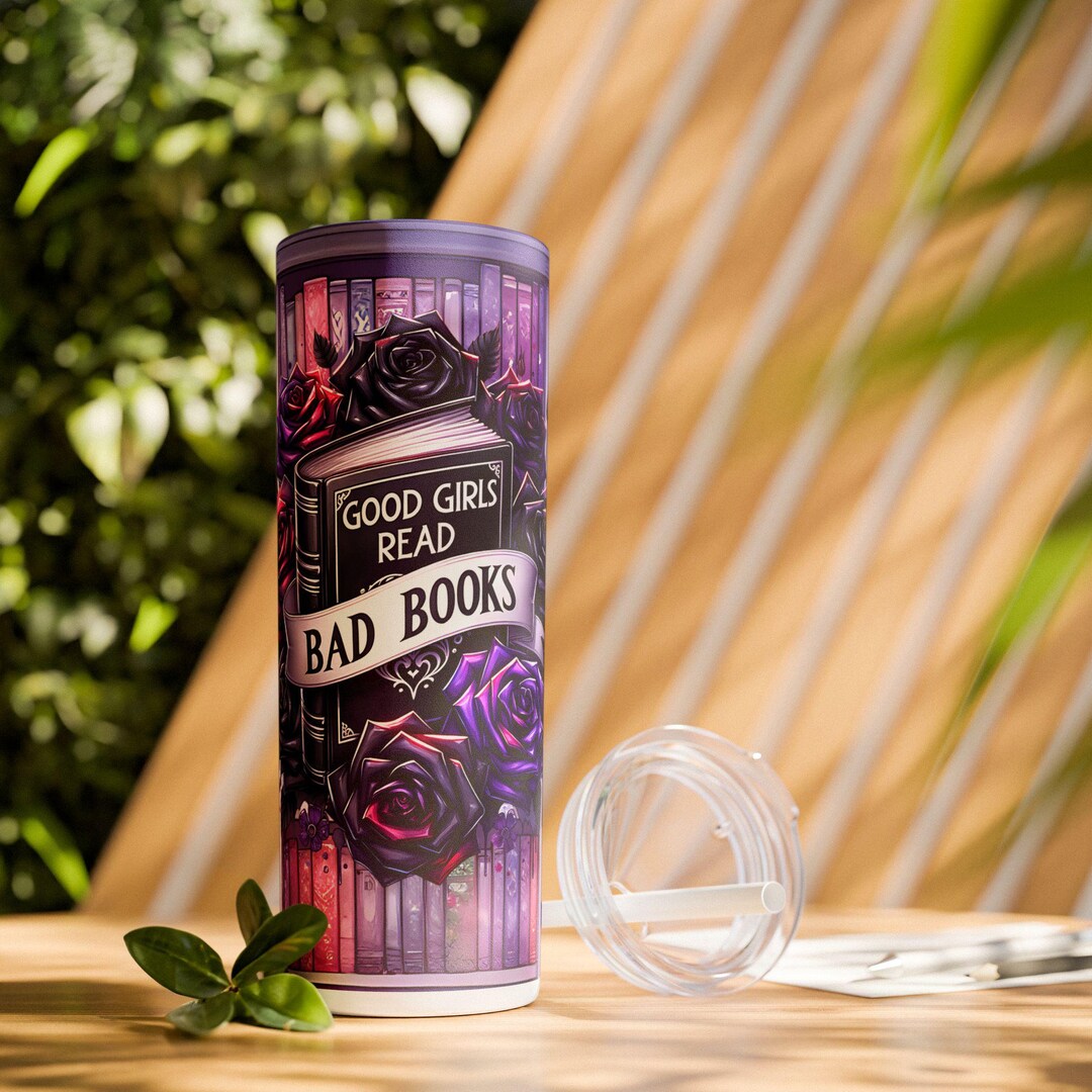 Good Girls Read Bad Books, Bookshelf, Skinny Tumbler With Straw, 20oz ...