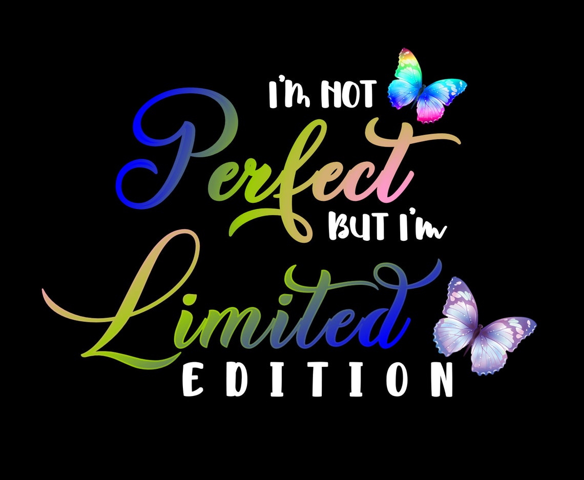 I'm Note Perfect, I'm Limited Edition - Etsy