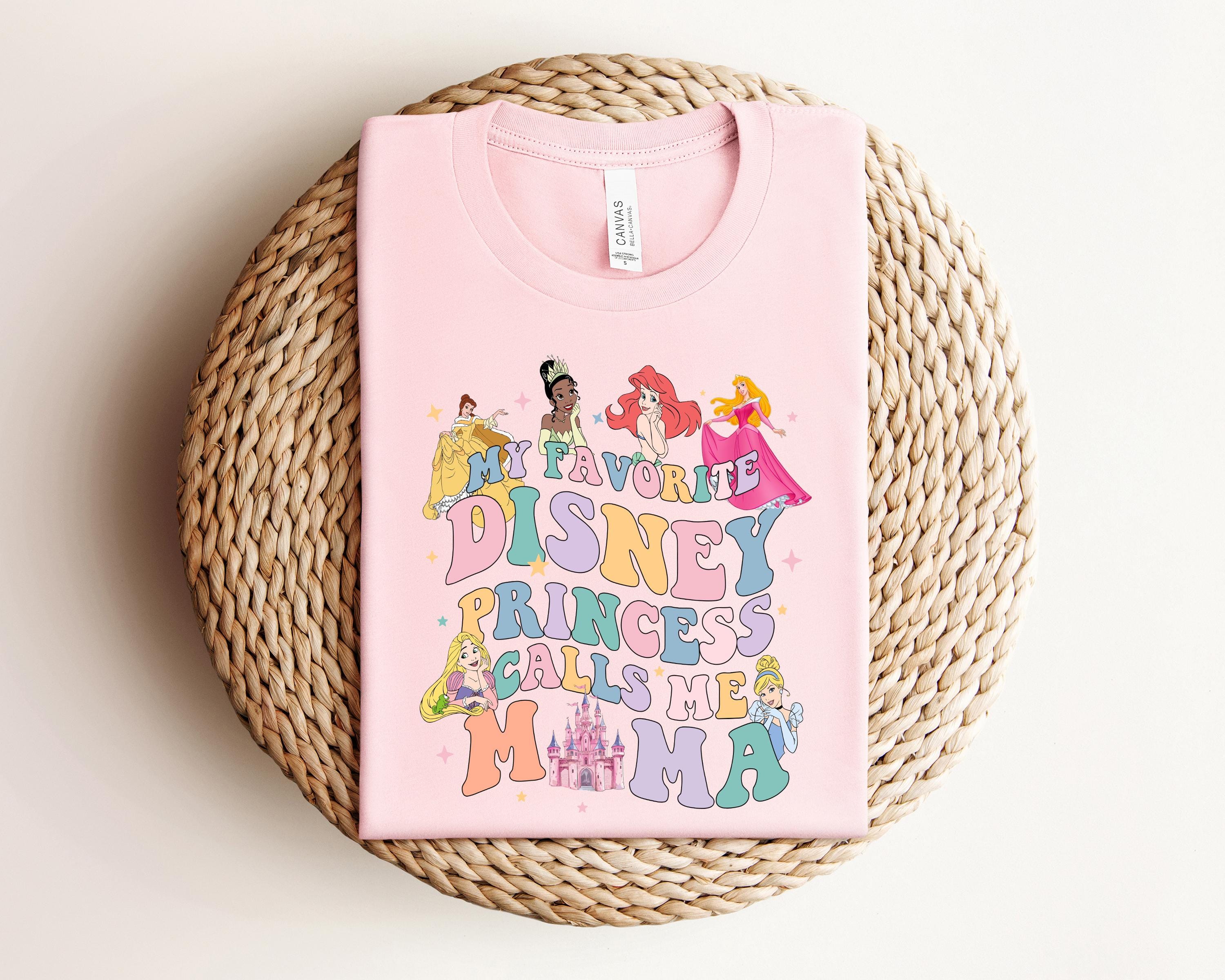 My Favorite Disney Princess Calls Me Mama Shirt, Disney Princesses T ...