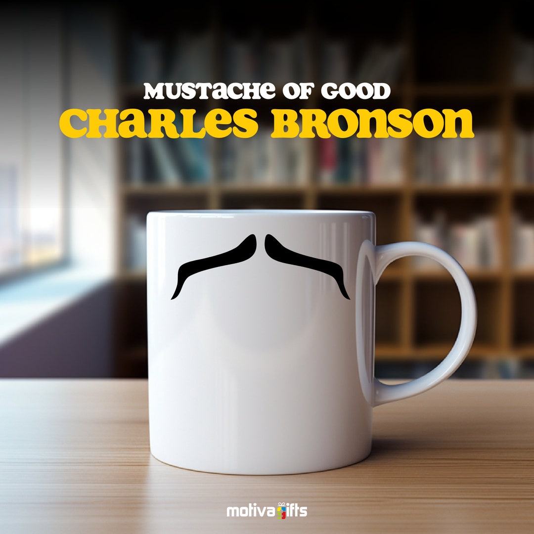 Unique Charles Bronson Mustache Mug Funny Gift Dad Joke Movember Mug ...