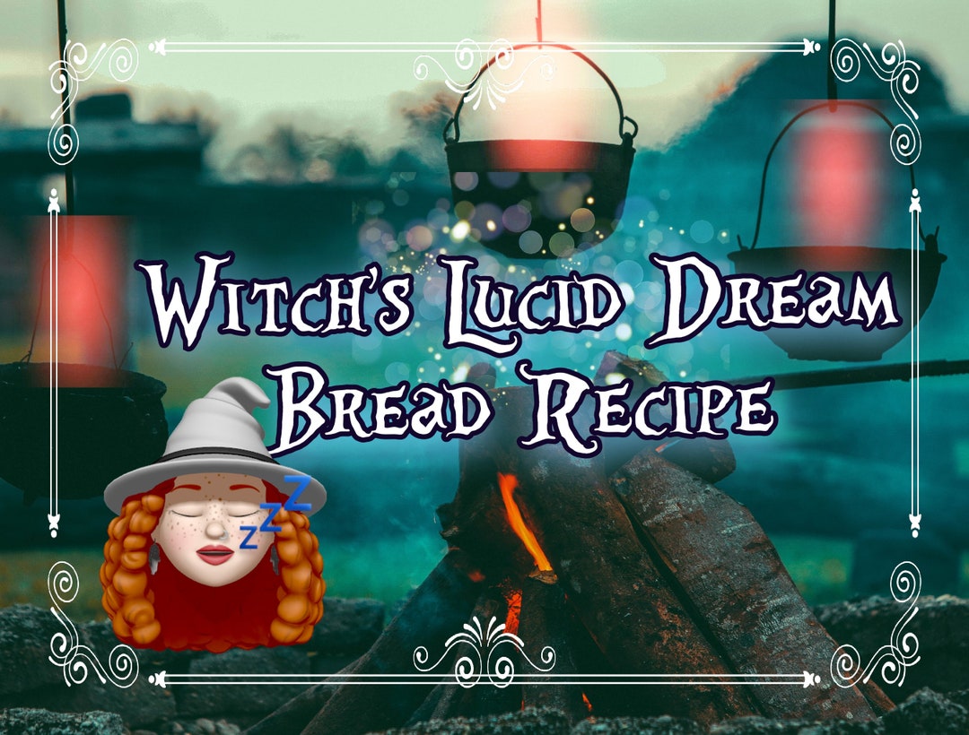 Witch's Lucid Dream Bread Recipe - DIGITAL DOWNLOAD - Etsy