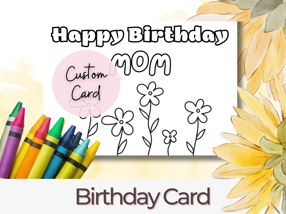 Color Your Own Birthday Cards, Custom Birthday Card Kids, Personalized ...
