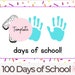 100 Days of School Handprint Craft, Printable Activity, Handprint ...