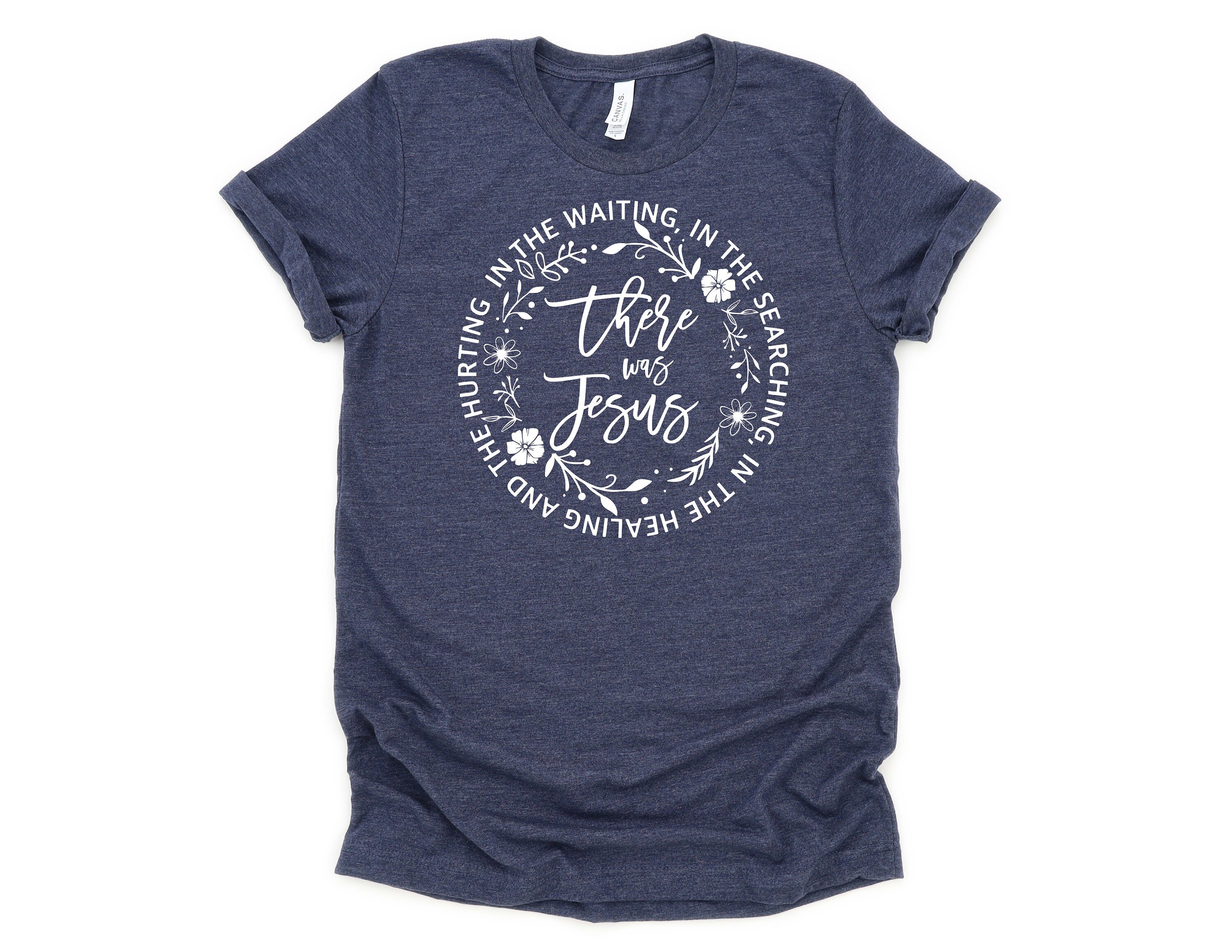 Jesus Shirt, There Was Jesus Shirt, Prayer Warrior, Christian Apparel ...