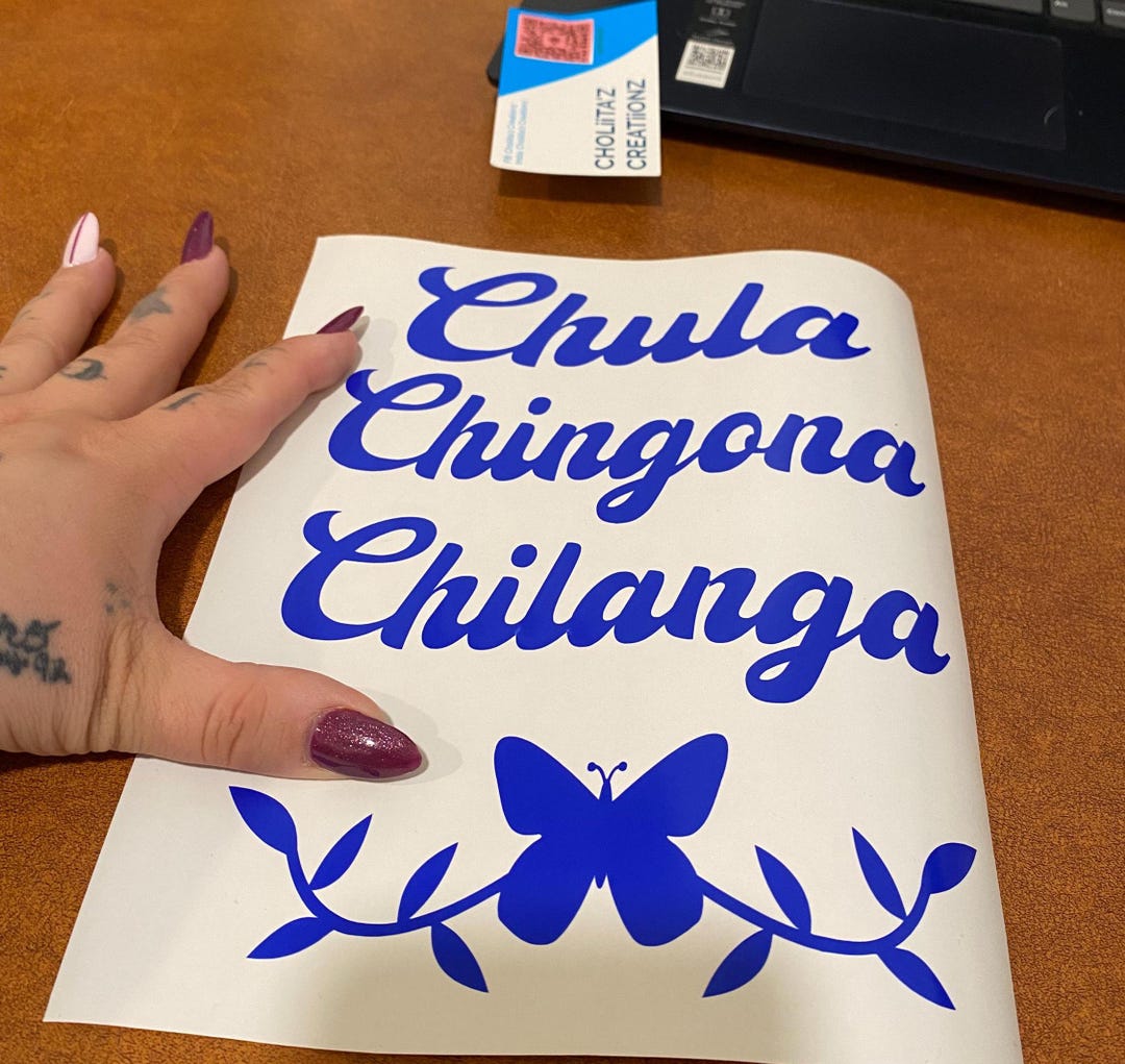 Chula, Chingona, Chilanga Decal - Etsy