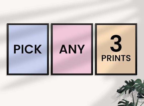 Pick Your Own 3 Digital Prints Pick Any 3 Prints Custom - Etsy