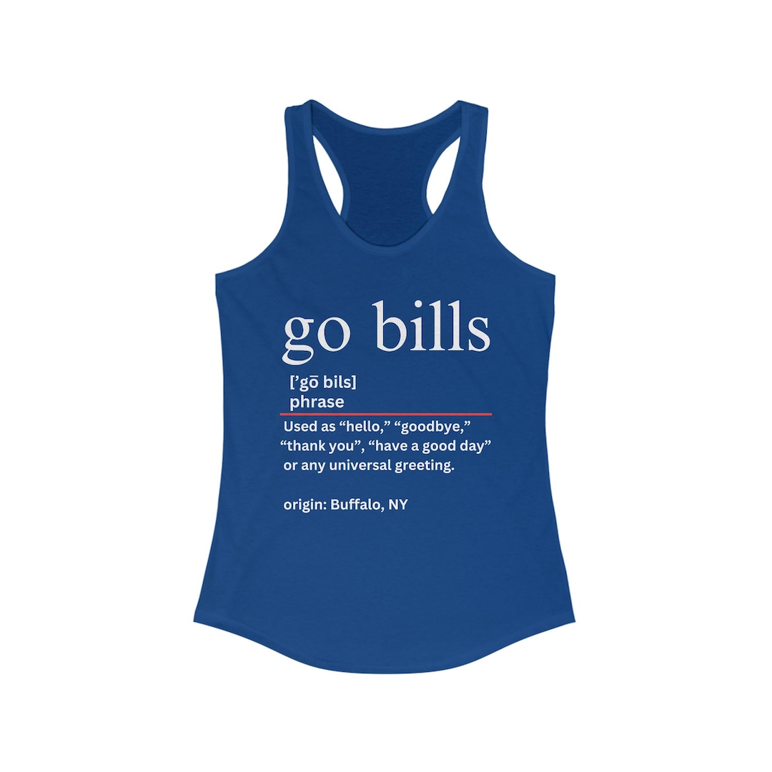 Buffalo Bills Tank Top Dictionary Definition of Go Bills! - Etsy