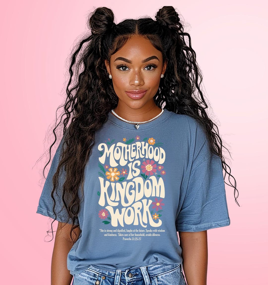 Motherhood is Kingdom Work, Retro Style Shirt, Christain Mom T-shirt ...