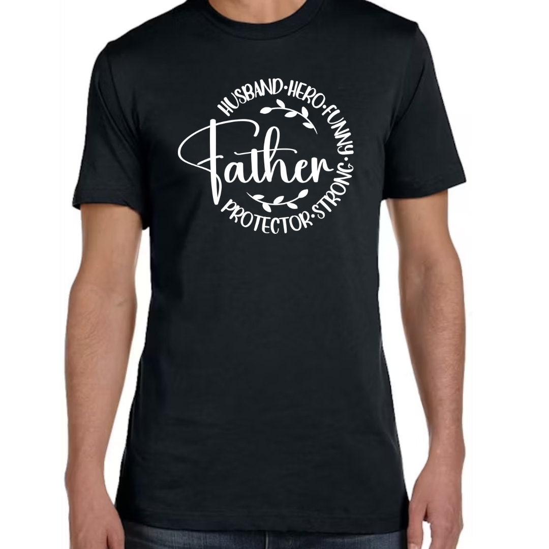 Father Husband, Hero, Funny, Protector, Strong, Dad Shirts, Unique Gift ...