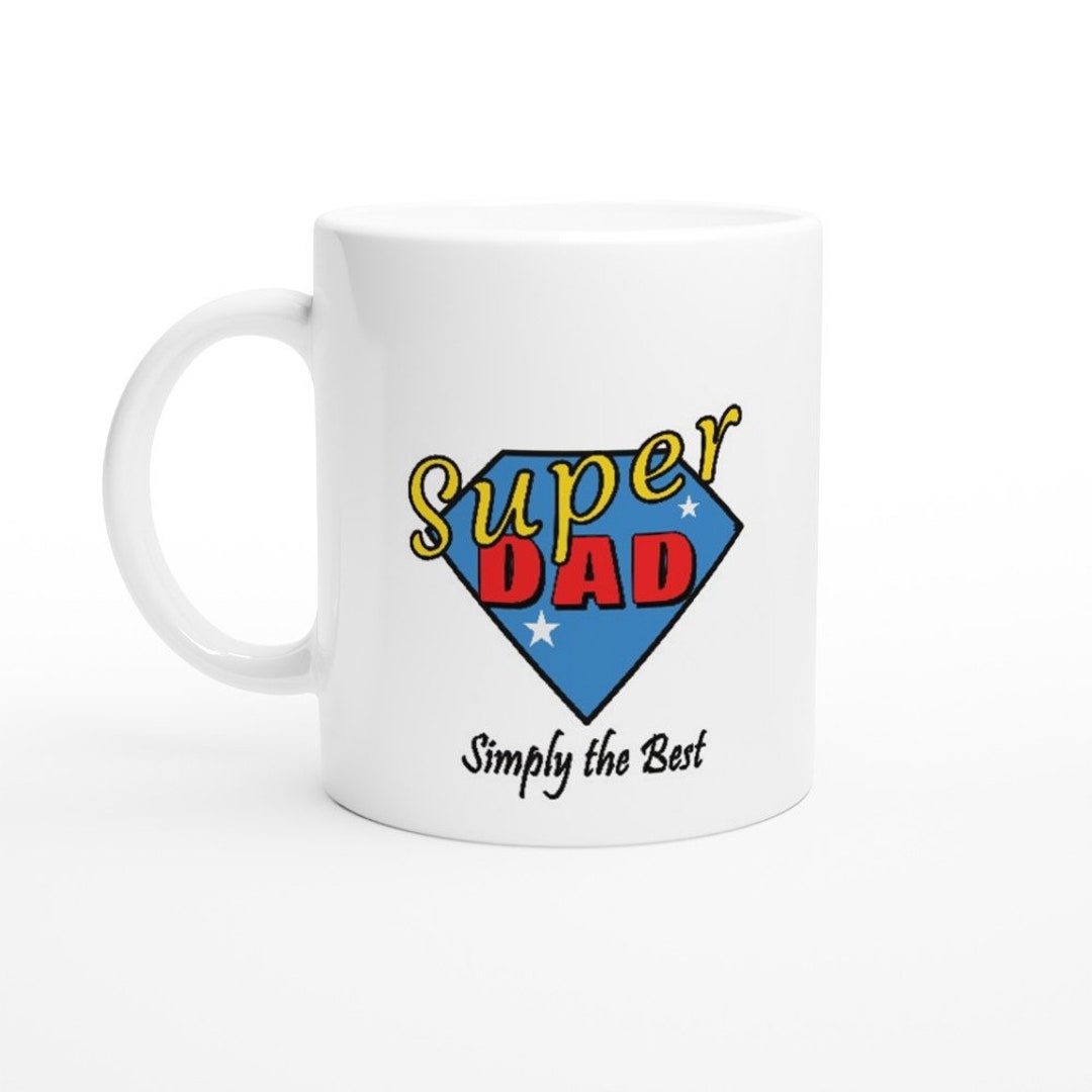 Super Dad Mug - for the Best Dad in the World. Perfect Gift for Father ...
