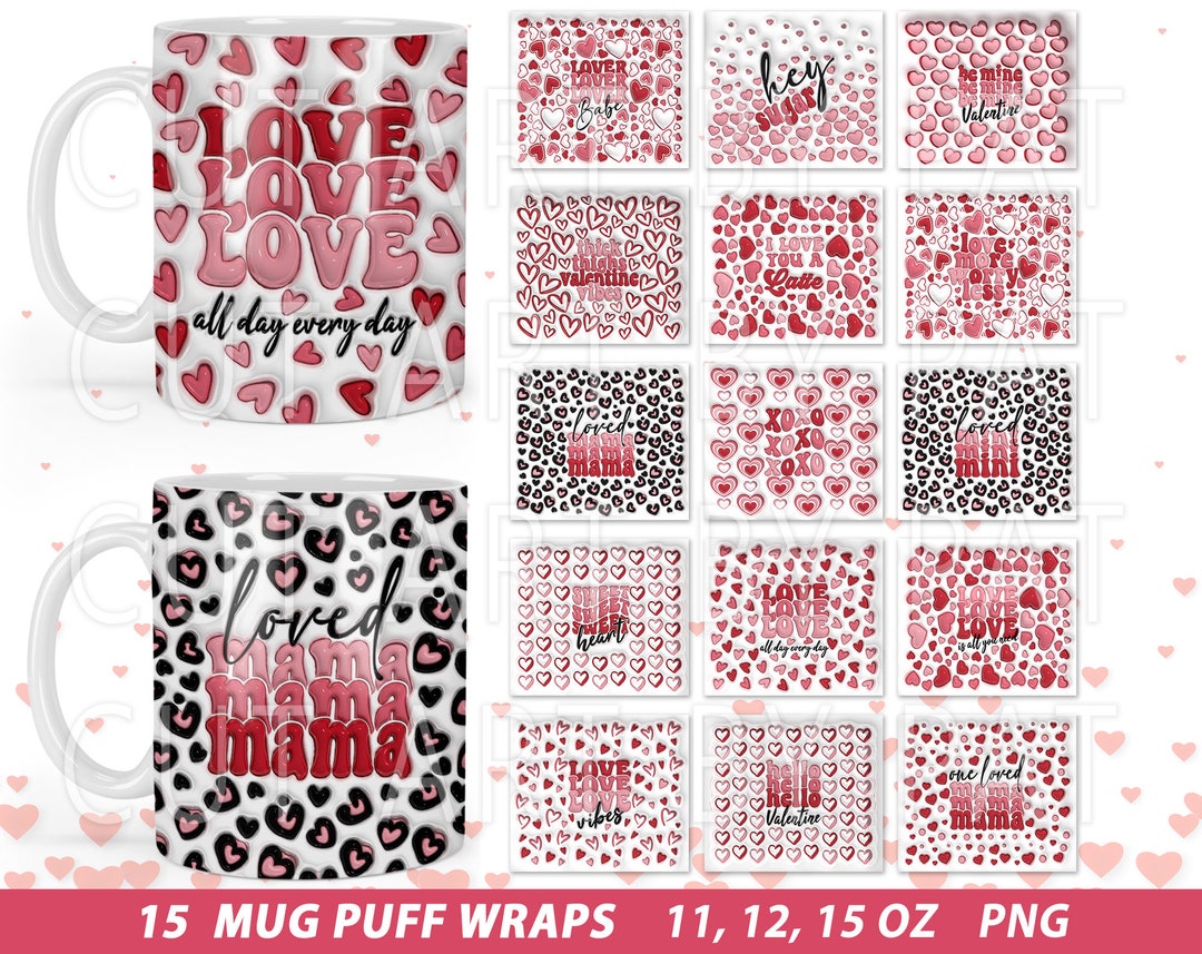 3D Inflated Puff Valentines Mug Wraps PNG, Valentines Png,puffy ...