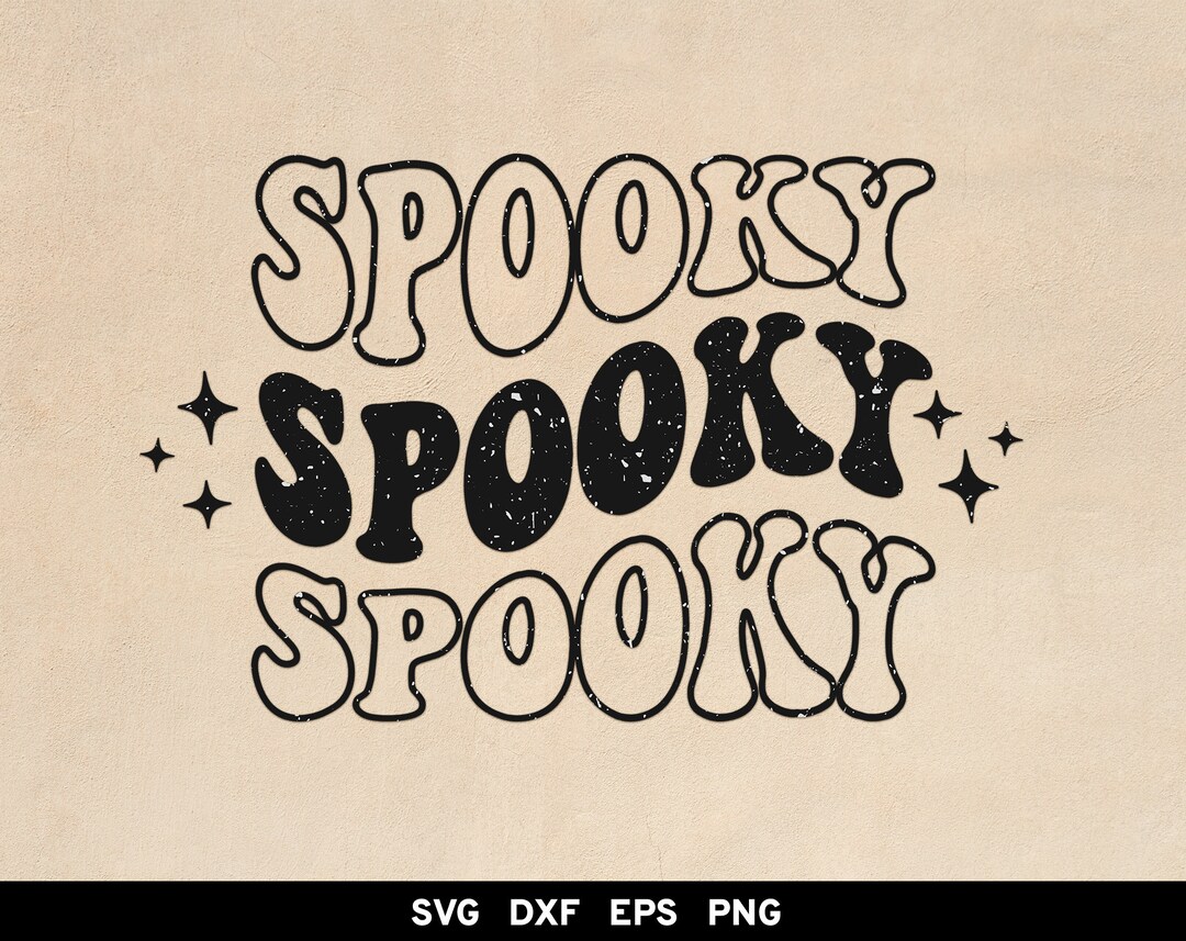 Spooky Svg Halloween Svg Spooky Spooky Spooky Retro - Etsy