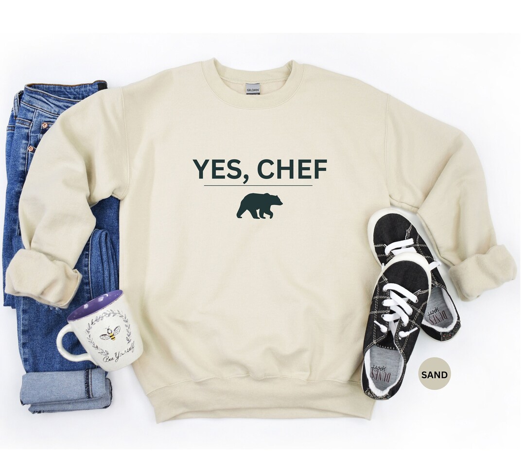 Yes Chef Bear Original Beef of Chicagoland Unisex Sweatshirt ...