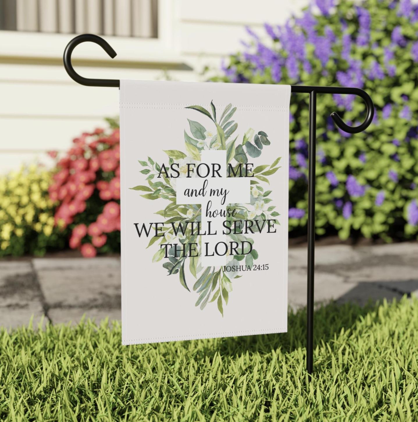 Christian Bible Verse Outdoor Garden Flag-as for Me and My House We ...