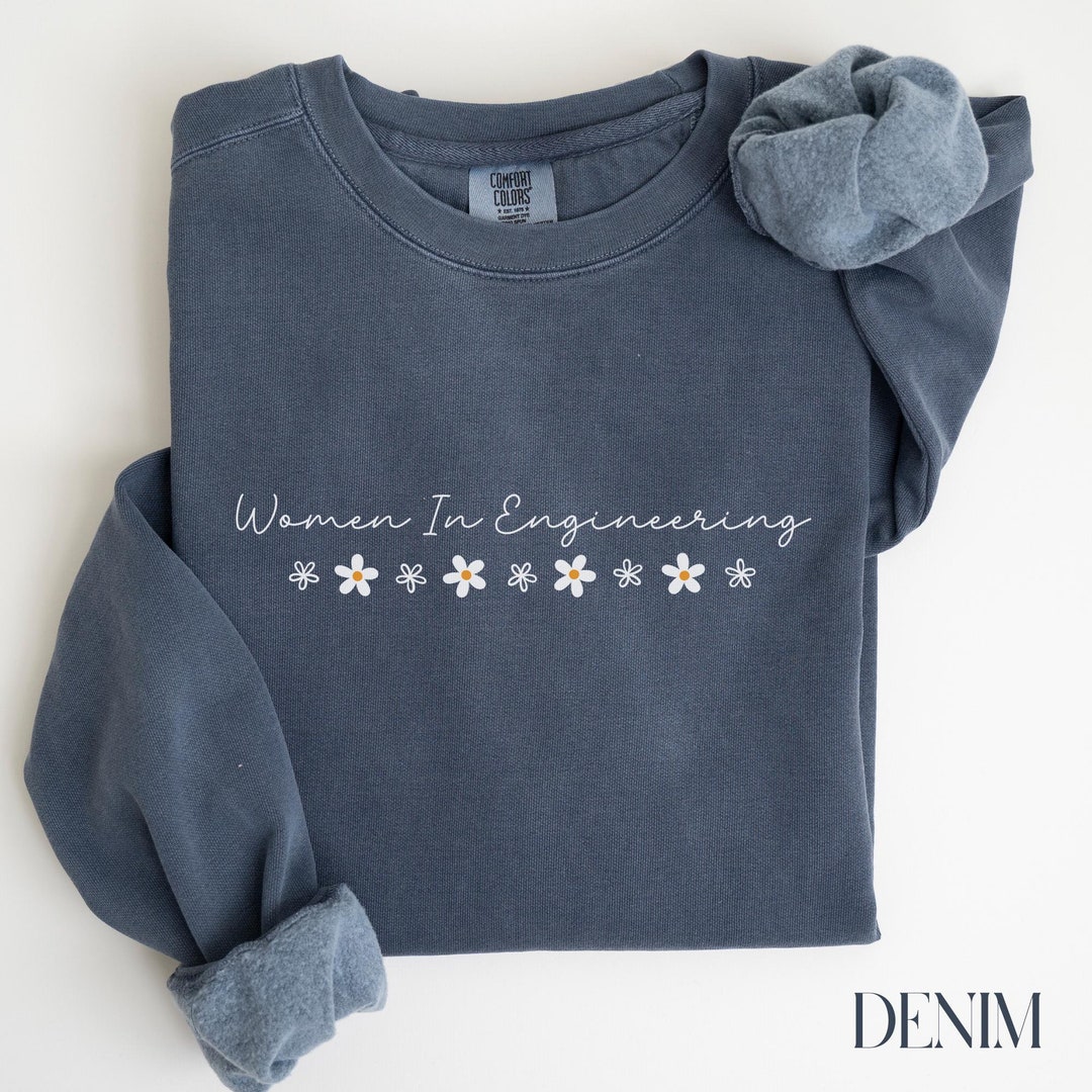 Comfort Colors Women in Engineering Sweatshirt, Gift for Engineer ...