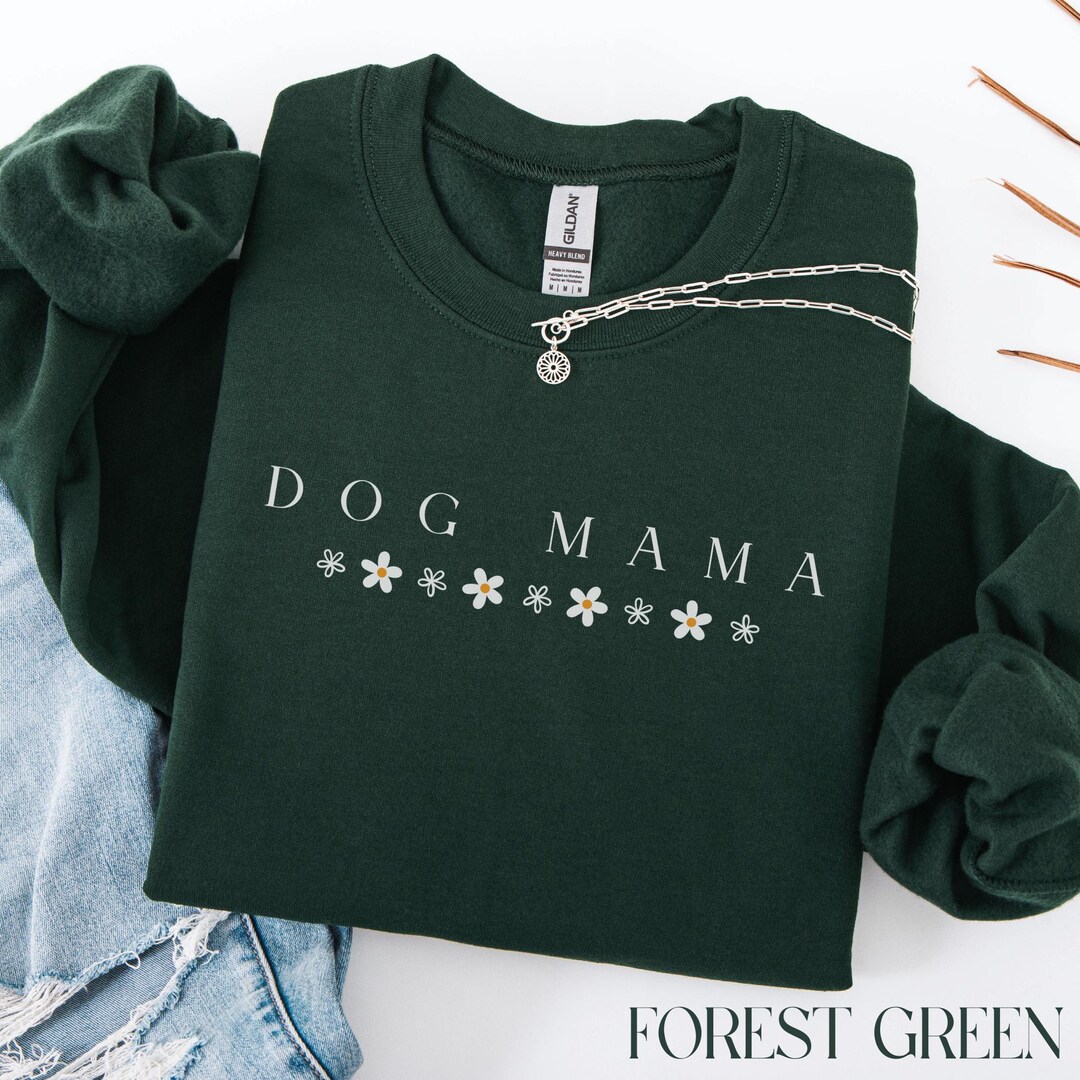 Dog Mom Sweatshirt, Dog Mama Sweater, Dog Mom Shirt, Dog Mom Gift, Dog ...