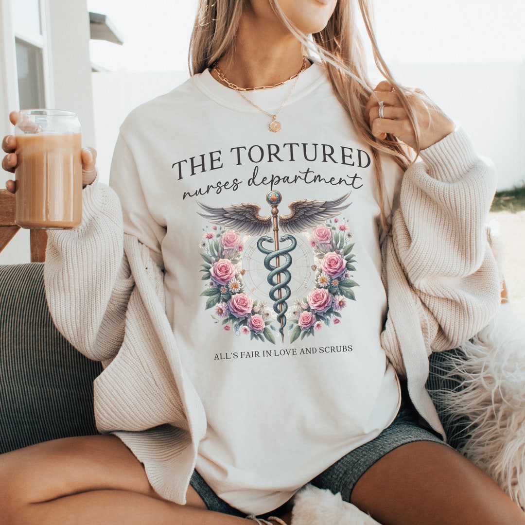 The Tortured Nurses Department Shirt, the Tortured Shirt, Trendy Nurse ...