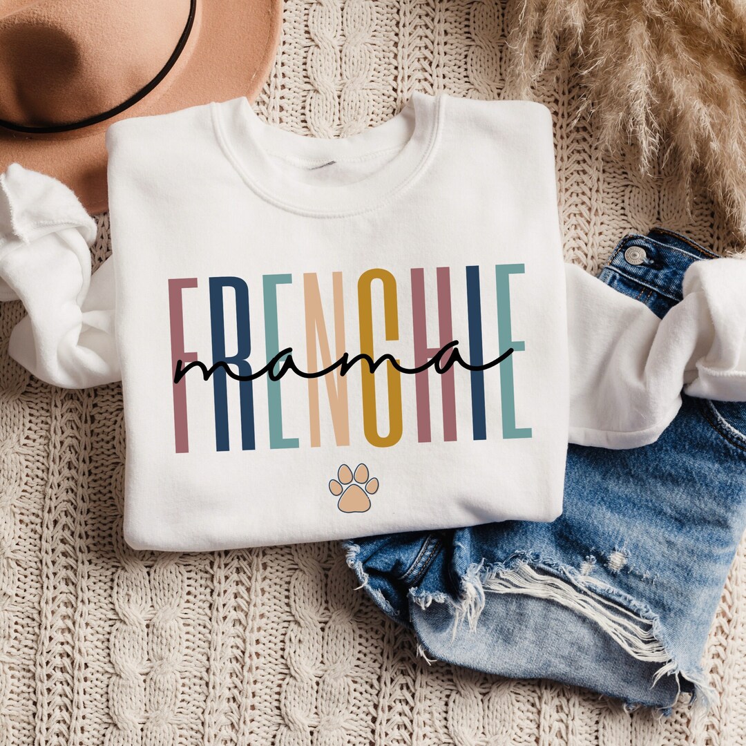 French Bulldog Mom Sweatshirt, French Bulldog Gifts, Dog Mom Sweatshirt ...
