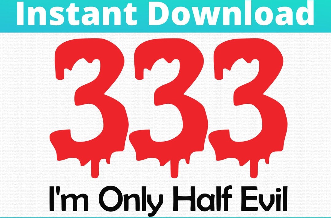 333 I'm Only Half Evil Funny Halloween 2024 Shirt Design Customizable ...