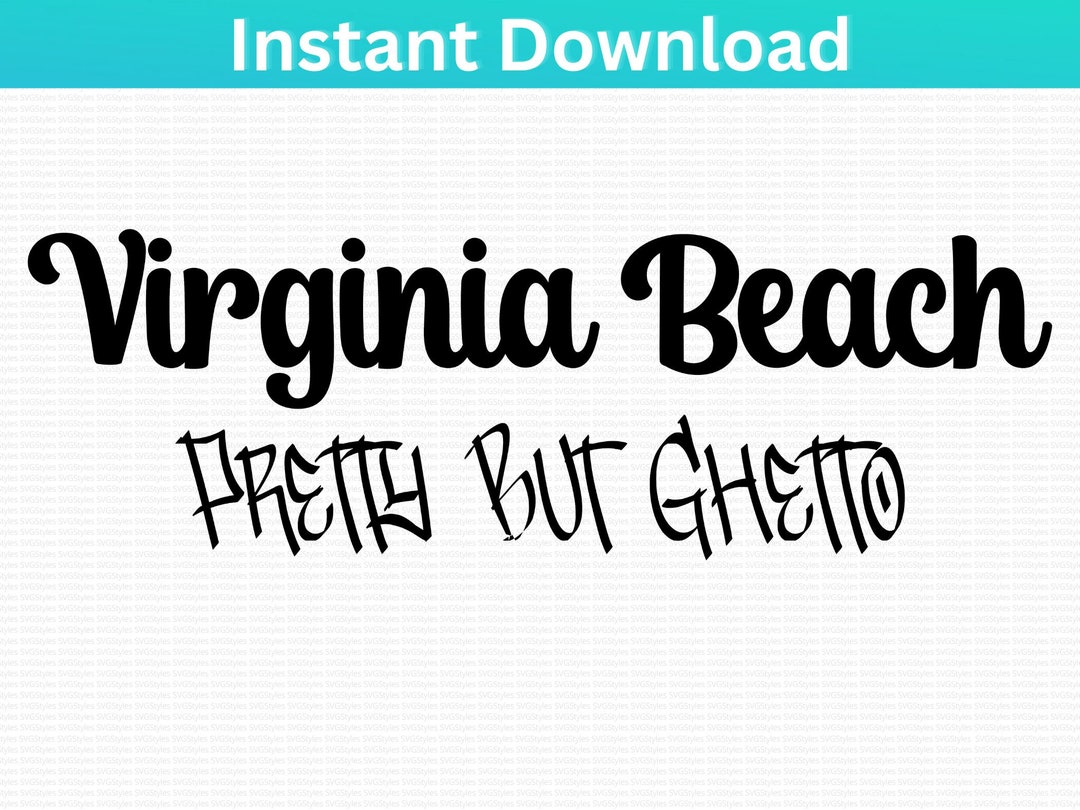 Virginia Beach SVG Pretty but Ghetto Svg Va Beach VA Png. - Etsy