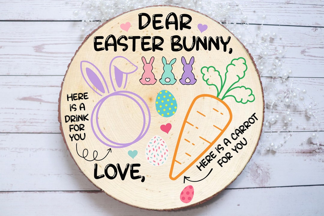 Dear Easter Bunny SVG. Dear Easter Bunny Tray. Dear Easter Bunny Cut ...
