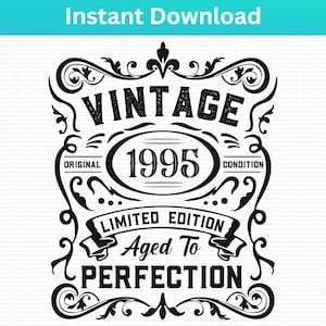 1995 Birthday SVG PNG Vintage 1995 SVG, Birthday Svg, Limited Edition ...