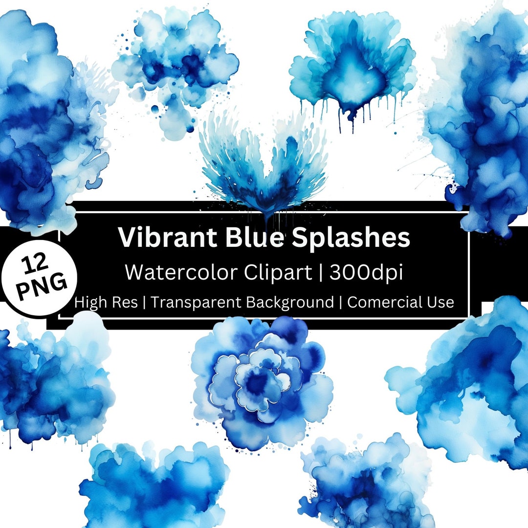 Blue Watercolor Splash Clipart, Vibrant Blue Splashes, Abstract Shapes ...