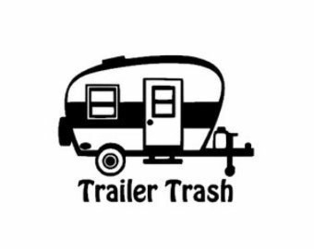 Trailer Trash Vinyl Decal - Etsy