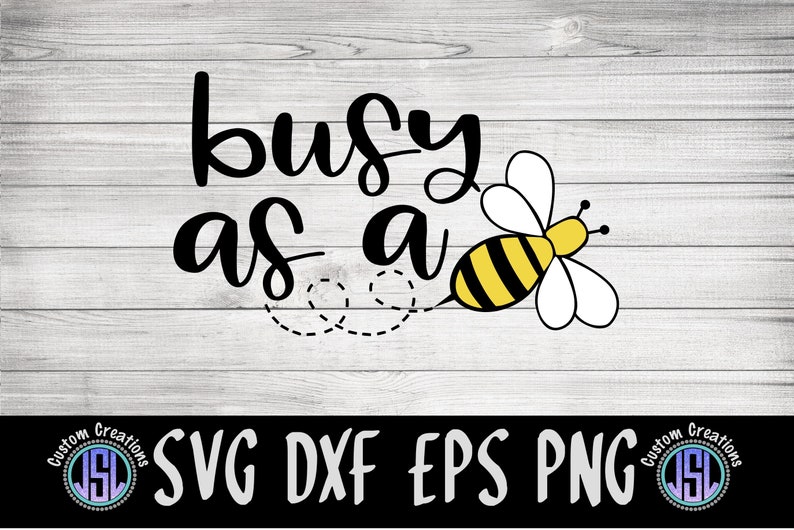 Busy as a Bee SVG Digital Cut File Honeybee - Etsy