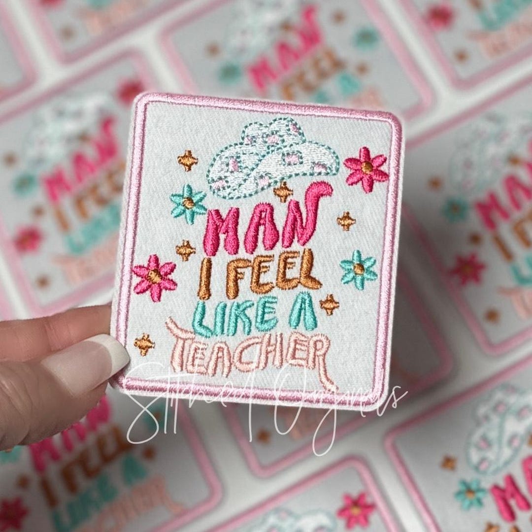 Man I Fee Like A Teacher Patch, Trucker Cap Patch, Iron On, DIY Patch ...
