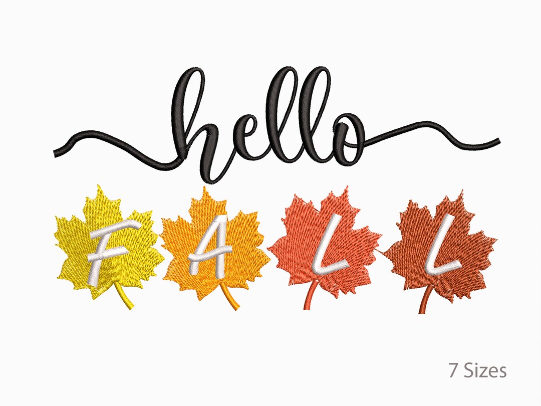 Hello Fall Machine Embroidery Design, Autumn Leaves , 7 Sizes - Etsy