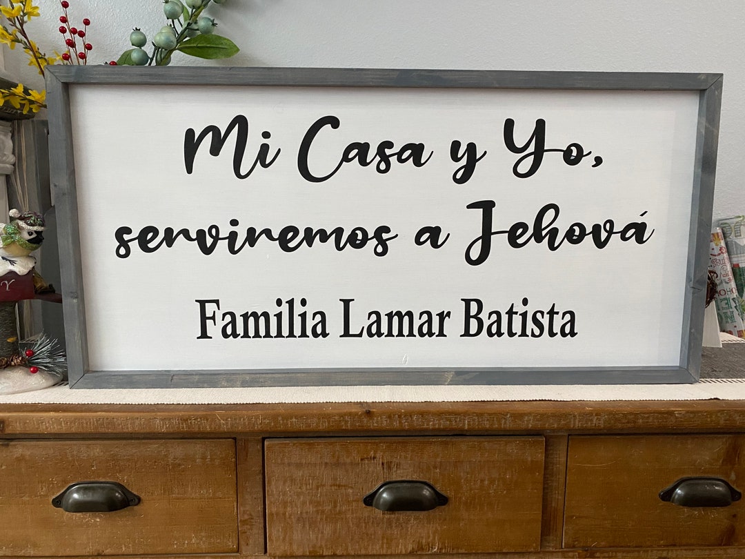 Mi Casa Y Yo Serviremos A Jehova