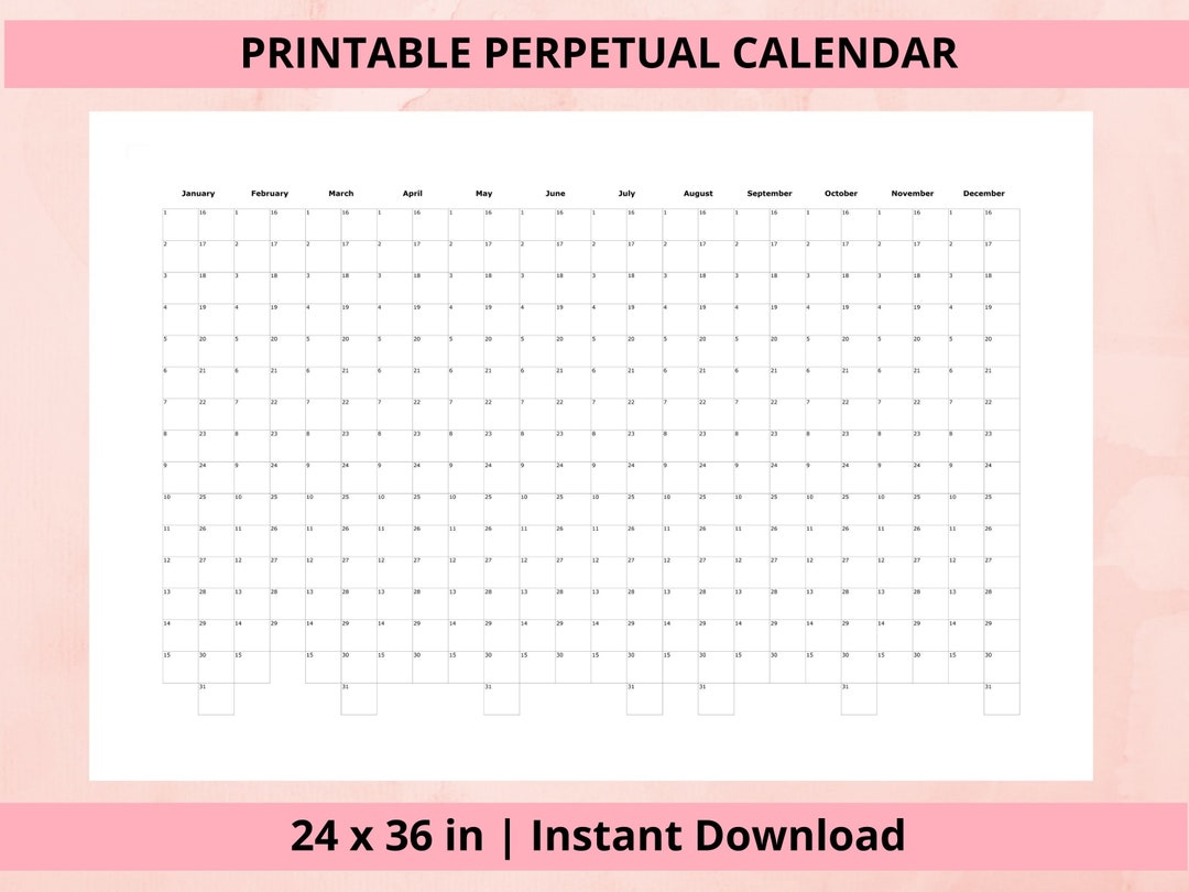 Printable Perpetual Calendar Minimalist Forever Wall Calendar. 24 X 36 ...