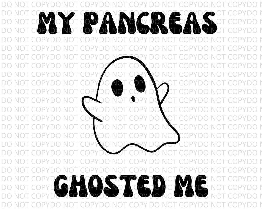 My Pancreas Ghosted Me SVG PNG: Halloween T1D Design (digital File) - Etsy
