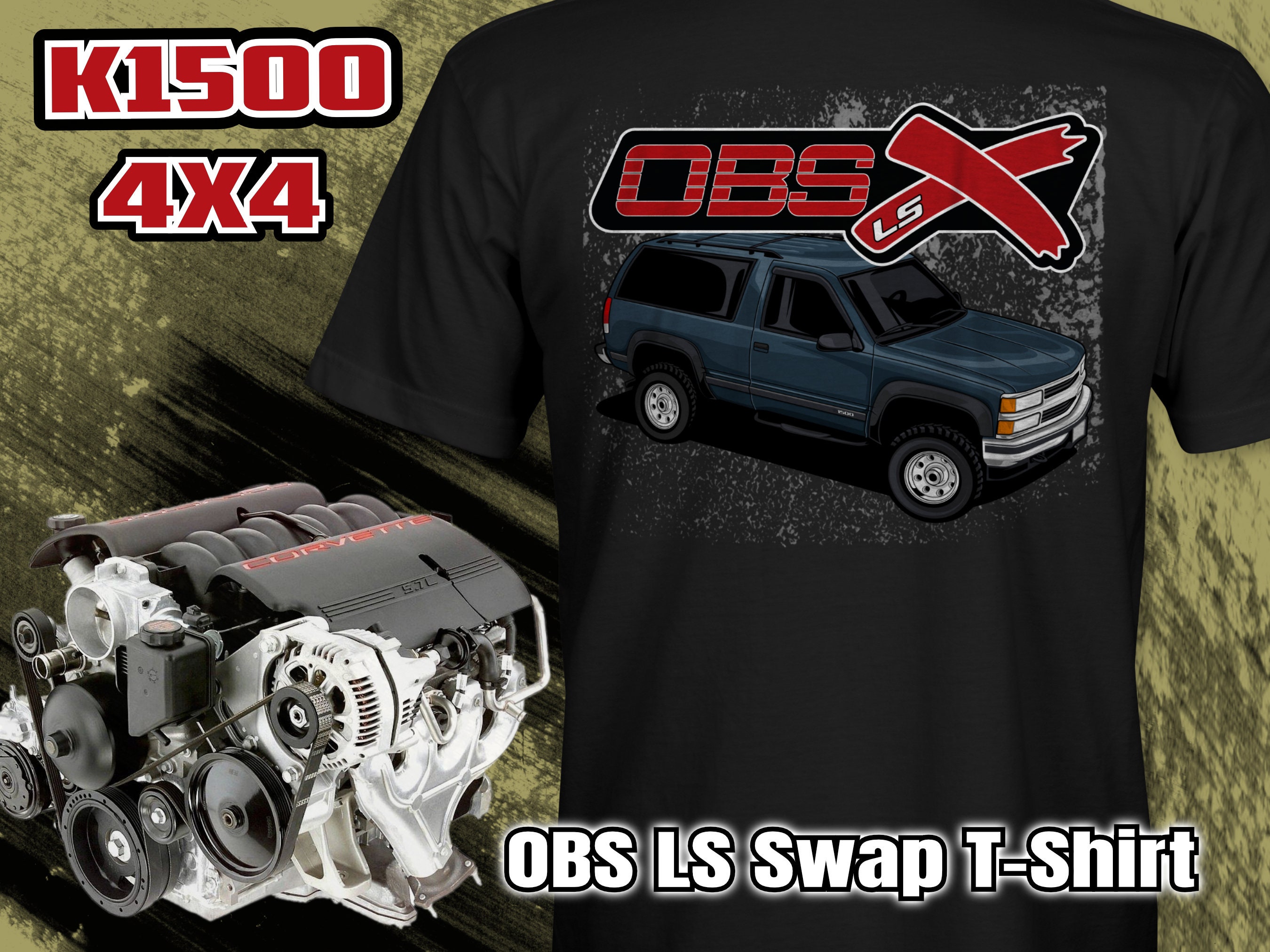 OBS LSX Chevy, GMC 2DR K1500 4x4 Tahoe, Yukon Short-sleeve Unisex T ...