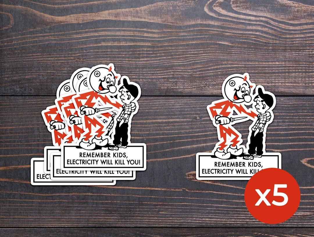 5x Reddy Kilowatt Sticker, Remember Kids, Electricity Will Kill You ...