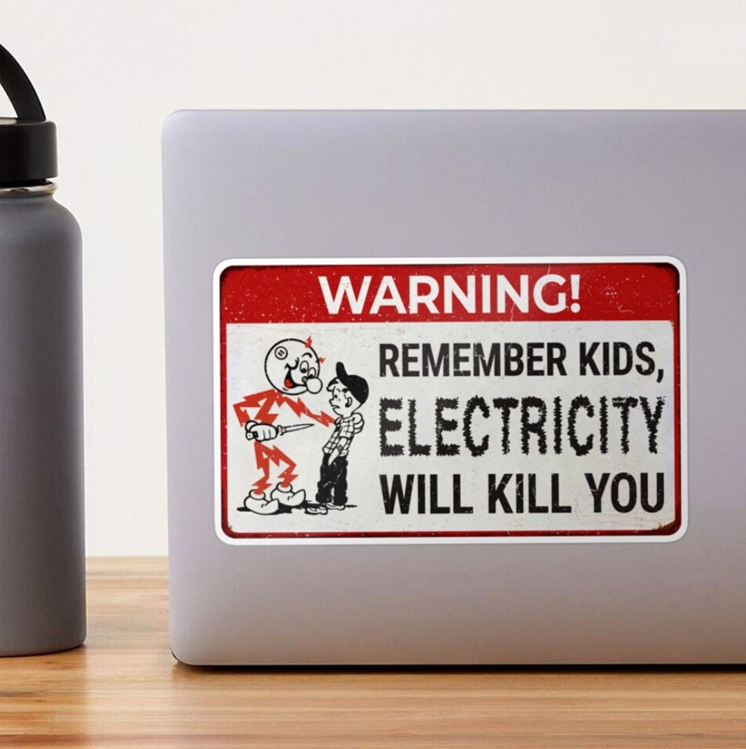 Reddy Kilowatt Sticker, Remember Kids, Electricity Will Kill You Funny ...