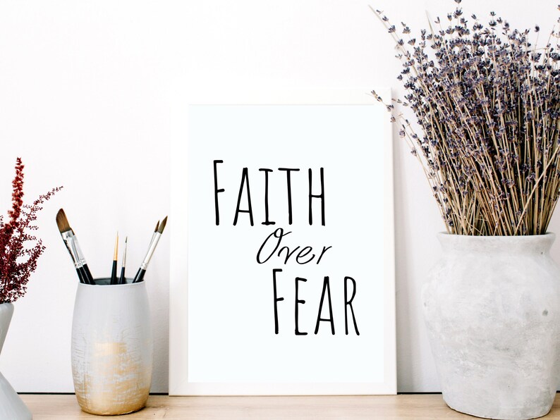 Faith Over Fear, Printable Quote, Digital Print, Printable Art ...